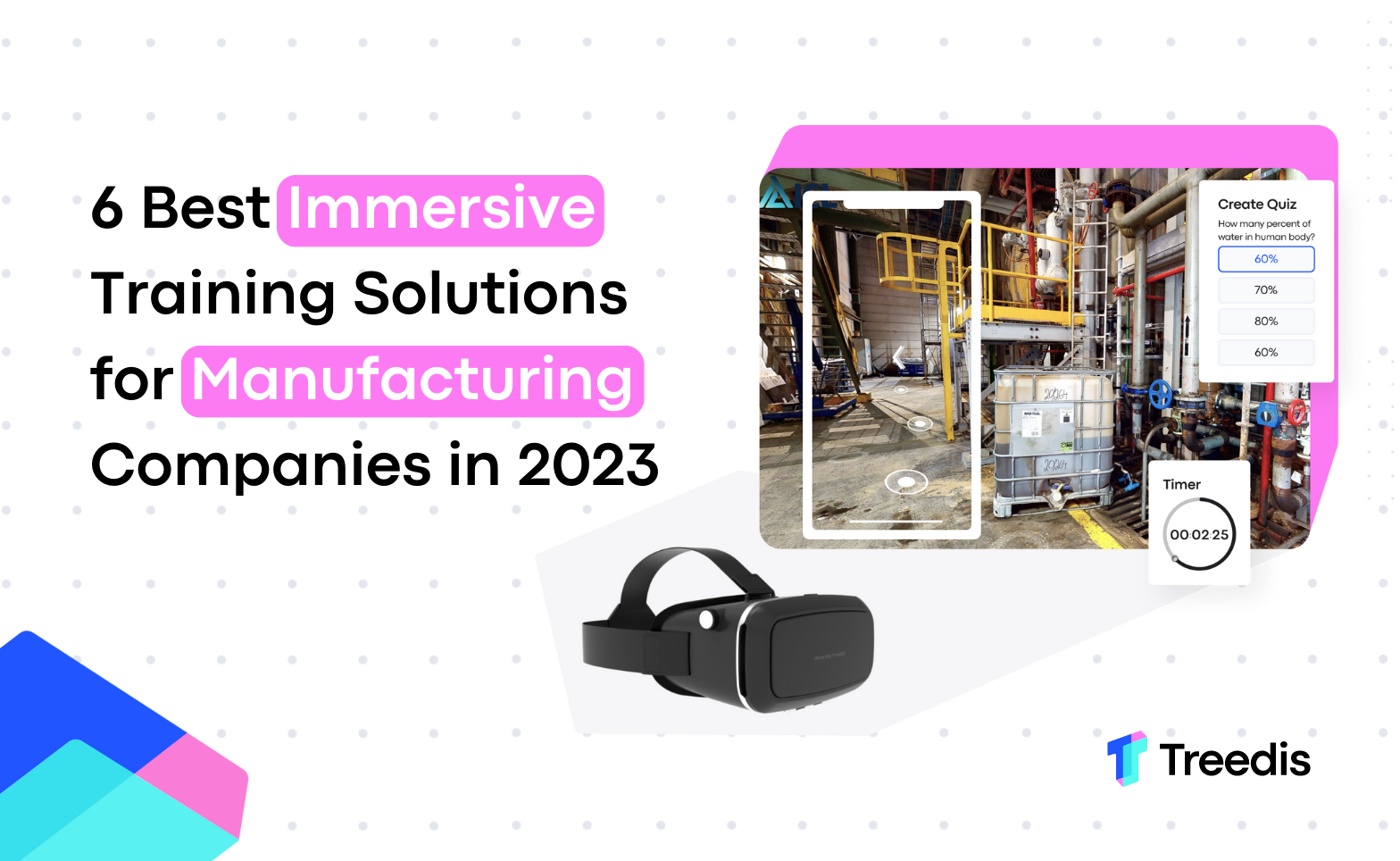 6 Best Immersive Training Solutions for Manufacturing Companies in 2023